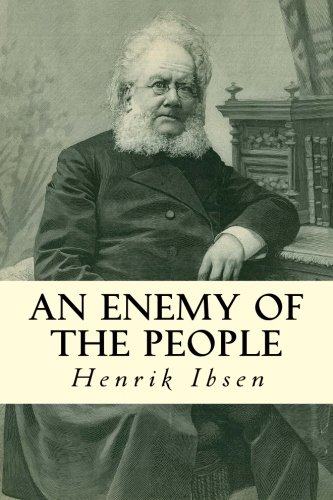Amazon.com: An Enemy of the People: 9781502583161: Ibsen, Henrik, Sharp ...