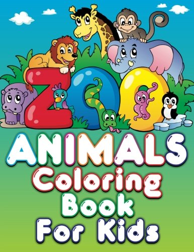 Zoo Animals Coloring Book For Kids (Super Fun Coloring Books For Kids ...