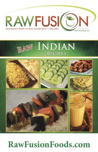 Raw Indian Recipes (Raw Fusion) - Kindle edition by Raw Fusion Foods ...