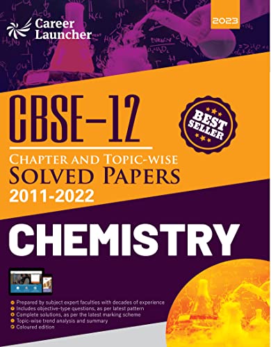 CBSE Class XII 2023 : Chapter and Topic-wise Solved Papers 2011-2022 ...