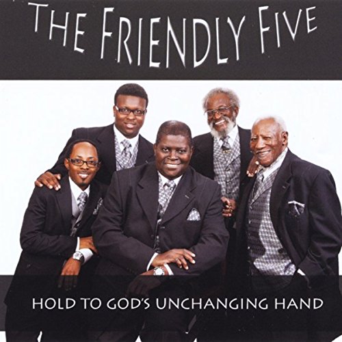 Amazon.com: Hold to God's Unchanging Hand : The Friendly Five: Digital ...