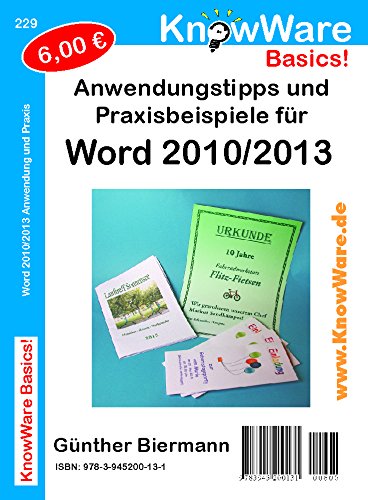 KnowWare Word 2010/2013 Anwendungstipps & Praxisbeispiele : Günther Biermann, Quadratur Verlag ...