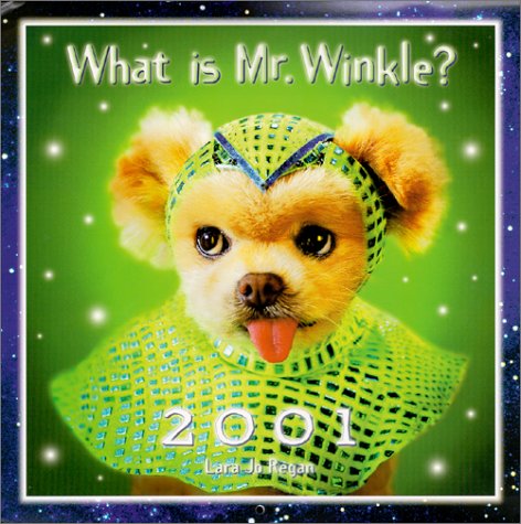 What is Mr. Winkle?: Regan, Lara Jo: 9780970286901: Amazon.com: Books