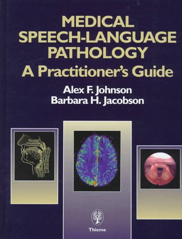 Amazon | Medical Speech-Language Pathology: A Practitioner's Guide ...