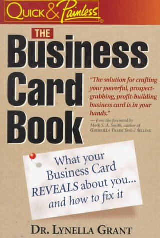 The Business Card Book: What Your Business Card Reveals About You- And ...