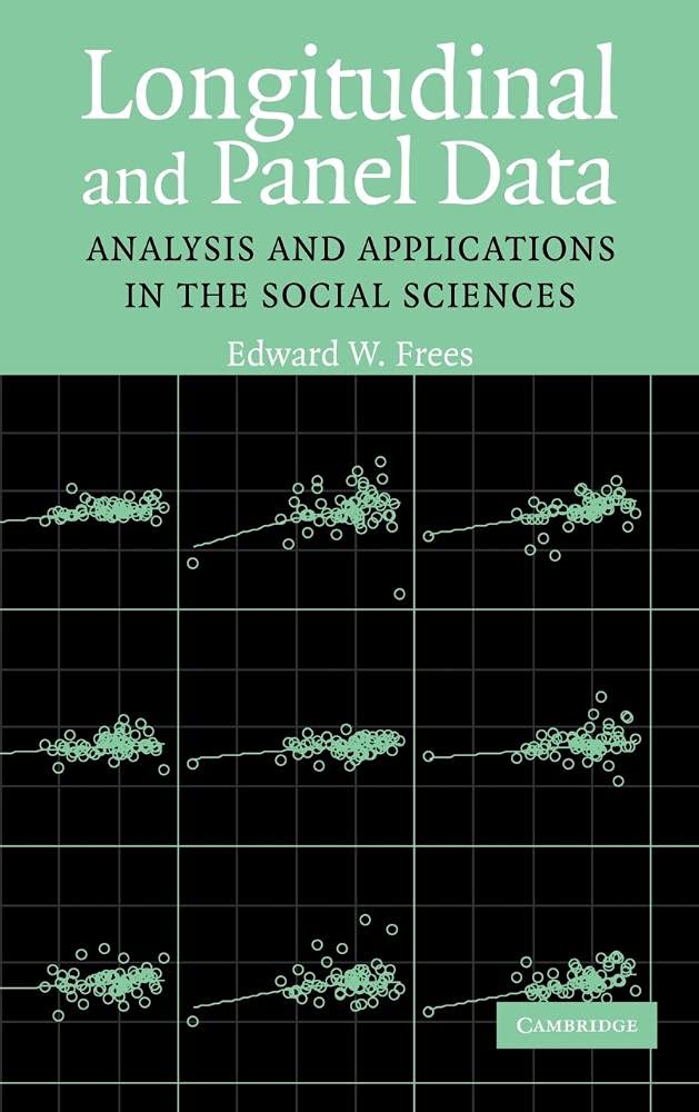 Buy Longitudinal and Panel Data: Analysis and Applications in the ...