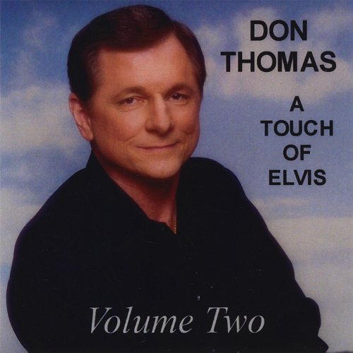 Amazon.com: A Touch Of Elvis - Volume Two : Don Thomas: Digital Music