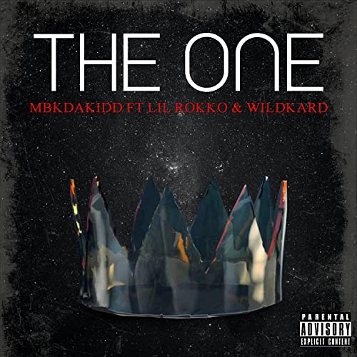Écouter The One par MBK Dakidd feat. Lil Rokko & Wildkard sur Amazon Music Unlimited