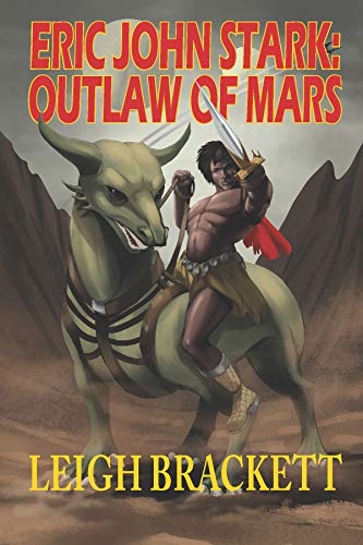 Amazon.com: Eric John Stark: Outlaw of Mars eBook : Brackett, Leigh ...