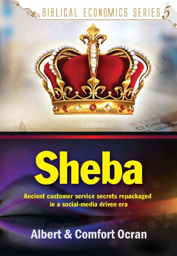 Sheba - Ancient Customer Service Secrets Repackaged In A Social-Media ...