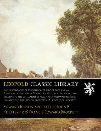 Buy The Descendants of John Brockett, One of the Original Founders of ...