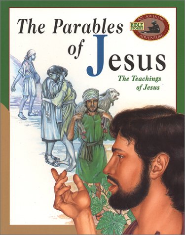 The Parables of Jesus (Awesome Adventure Bible Stories) : Master Books ...