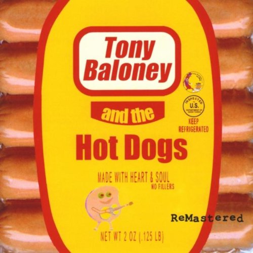 Amazon.com: Tony Baloney and the Hot Dogs (Remastered) : Tony Baloney ...
