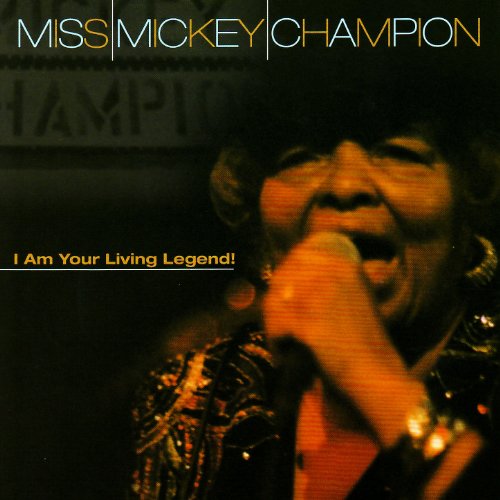 Écouter I Am Your Living Legend par Miss Mickey Champion sur Amazon ...