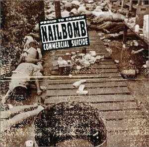 Proud to Commit Commercial Sui: NAILBOMB: Amazon.es: CDs y vinilos}