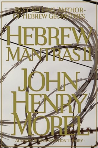 Hebrew Mantras II: Morel, John Henry: 9781935436010: Amazon.com: Books