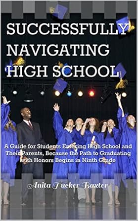 Amazon | Successfully Navigating High School: A Guide for Students ...