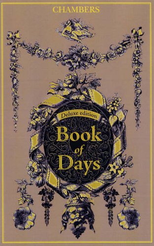 Chambers Book of Days: Deluxe Edition: Robert Chambers: 9780550101938 ...