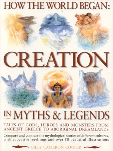 How the World Began: Amazon.co.uk: Cooper, Gilly Cameron: 9781844762460 ...