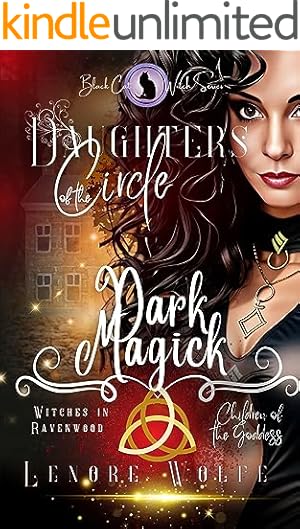 Amazon.com: Dark Magick: Shadows in Ravenwood (Daughters of the Circle) Children of the Goddess ...