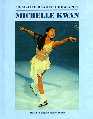 Michelle Kwan: A Real-Life Reader Biography: Torres, John Albert ...