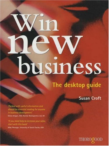 Buy Win New Business: A Desktop Guide (Desktop Guide S.) Book Online at ...