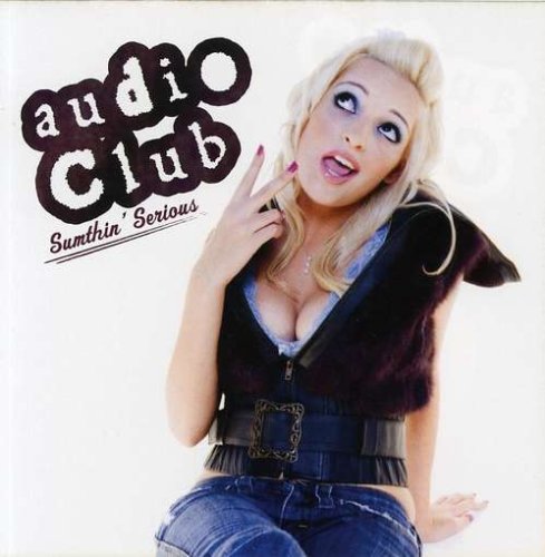 Audio Club - Sumthin Serious - Amazon.com Music