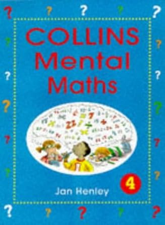 Collins Mental Maths – Pupil Book 4: Level 4: Amazon.co.uk: Henley, Jan: 9780003153859: Books