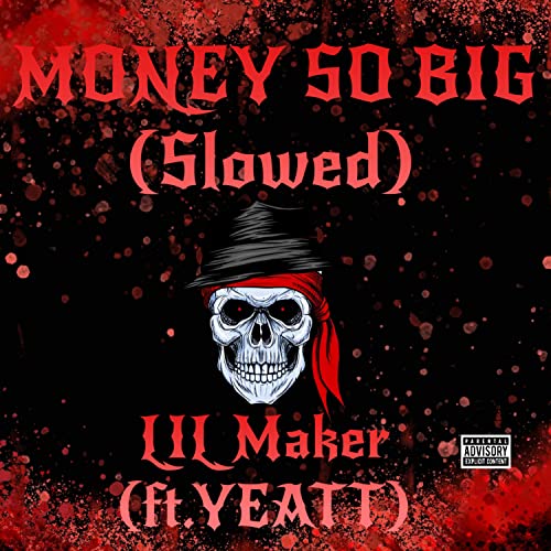 Play Money so big (slowed) by Lil maker feat. YEATT on Amazon Music