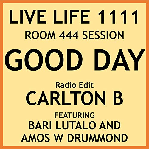 Good Day (Radio Edit) by Carlton B on Amazon Music - Amazon.com