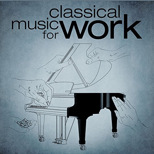 Play Classical Music for Work by VARIOUS ARTISTS on Amazon Music