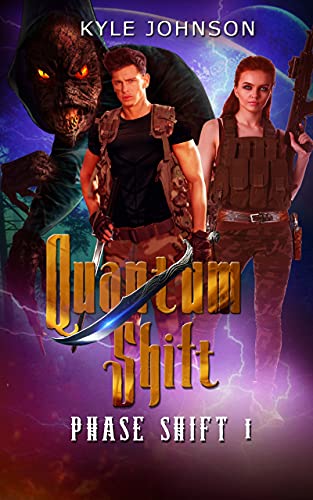 Amazon.com: Quantum Shift: Phase Shift 1 eBook : Johnson, Kyle: Kindle ...
