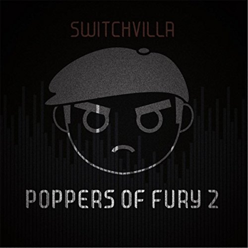 Amazon.com: Poppers of Fury 2 : Switchvilla: Digital Music