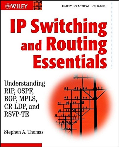 Buy IP Switching and Routing Essentials: Understanding RIP, OSPF, BGP ...