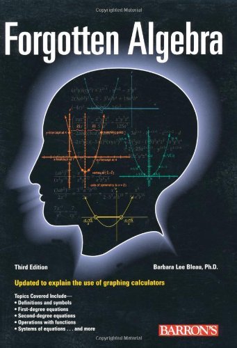 Forgotten Algebra by Barbara Lee, Ph.D. Bleau (2003-09-01): Amazon.com ...