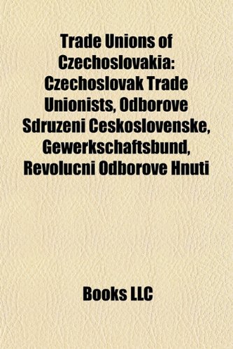 Trade Unions of Czechoslovakia: Czechosl : Llc, Books: Amazon.es: Libros