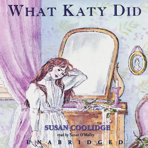 What Katy Did: Coolidge, Susan, O'Malley, Susan: 9781441760319: Amazon ...