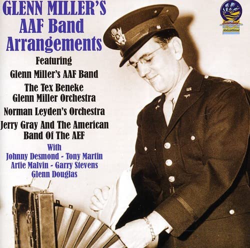Glenn Miller, Glenn Miller & the Aaf Band, Gene DePaul, Cliff Burwell ...