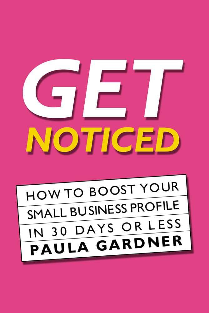 Get Noticed: How To Boost Your Small Business Profile In 30 Days Or ...