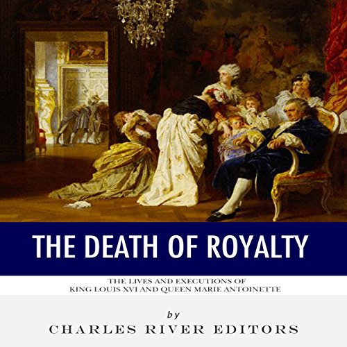 Amazon.com: The Death of Royalty: The Lives and Executions of King ...
