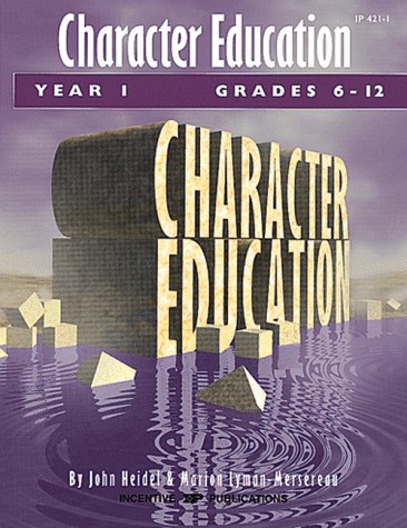 Amazon.com: Character Education: Grades 6-12 Year 1: 9780865304291 ...