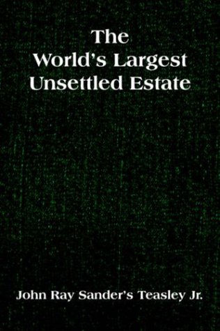 Amazon | The World's Largest Unsettled Estate | Teasley, John Ray ...