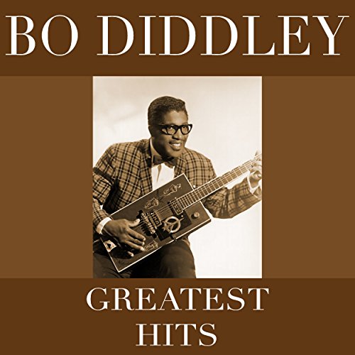 Play Greatest Hits by Bo Diddley on Amazon Music