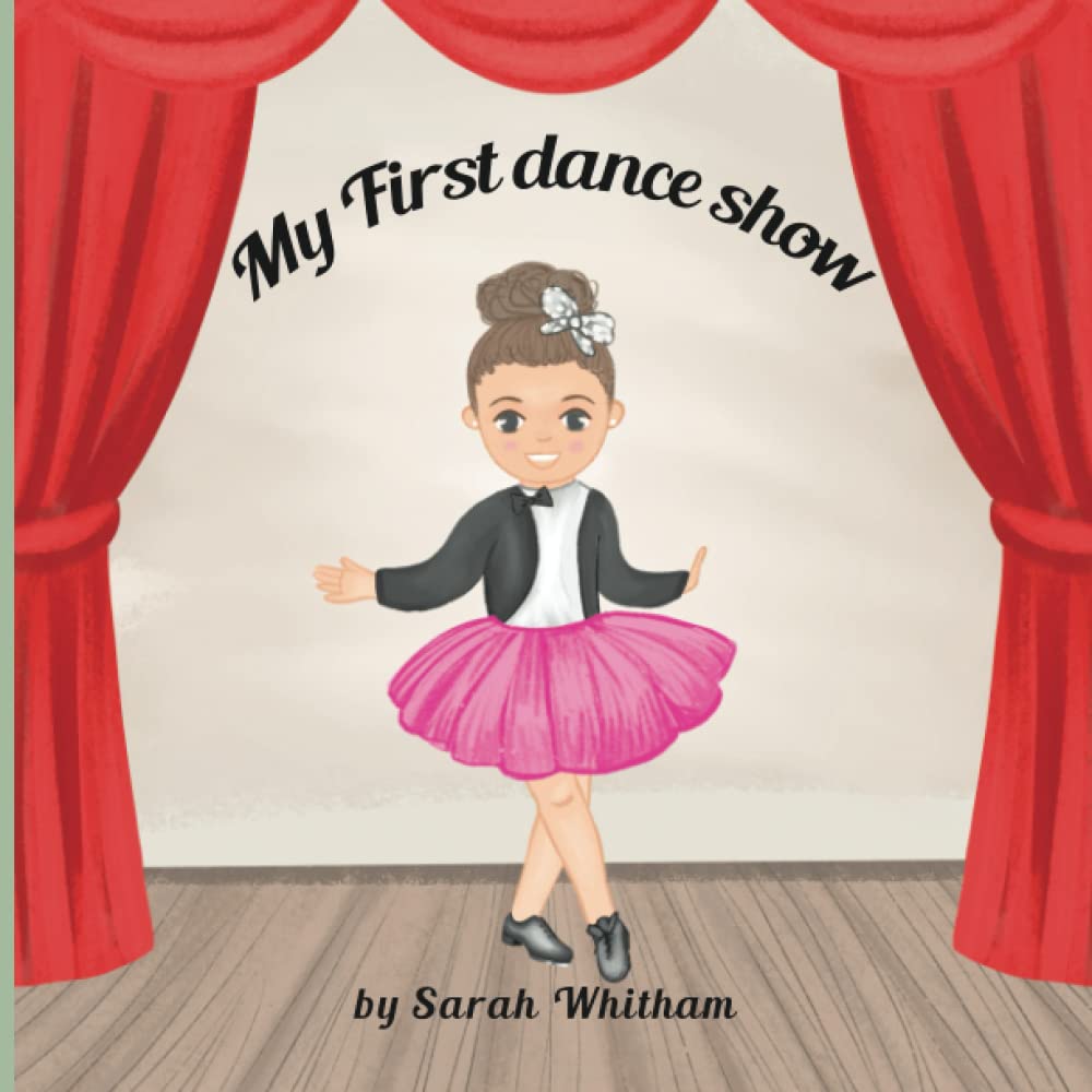 My First Dance Show (Sally at Dancing Class) : Whitham, Sarah, Karabach ...