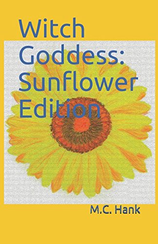 Amazon.com: Witch Goddess: Sunflower Edition: 9781520169743: Hank, M.C ...