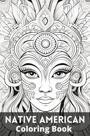 Native American Coloring Book: Native American Coloring Book, for ...