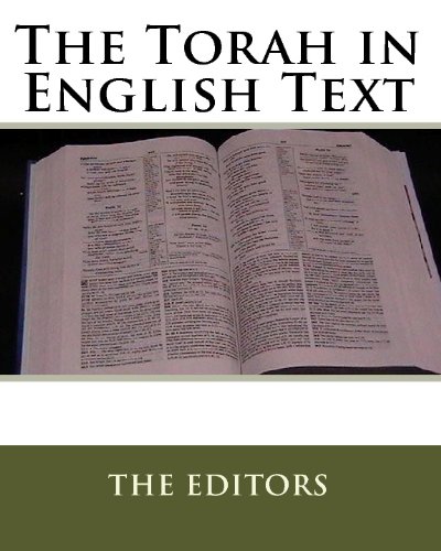 The Torah in English Text: Editors, The: 9781442167148: Amazon.com: Books