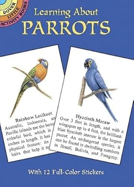 Learning About Parrots (Dover Little Activity Books): Lisa Bonforte ...