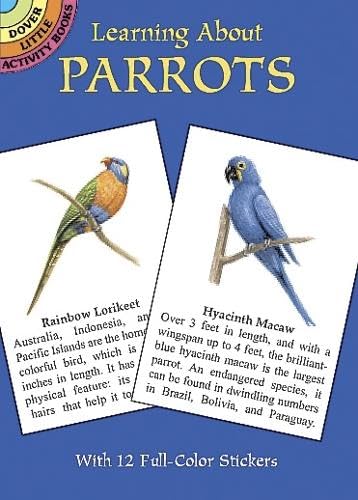 Learning About Parrots (Dover Little Activity Books): Lisa Bonforte ...