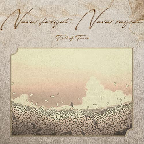 Amazon.co.jp: Never forget, Never regret. : Fall of Tears: デジタルミュージック